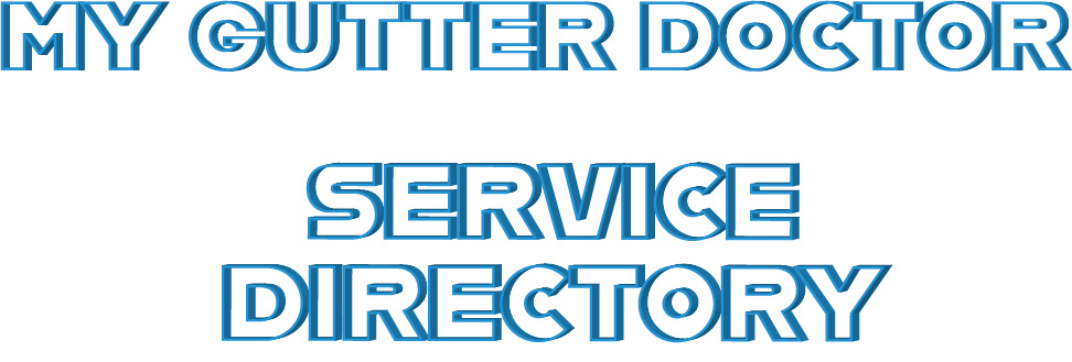 Services - My Gutter Doctor - Directory Of Services