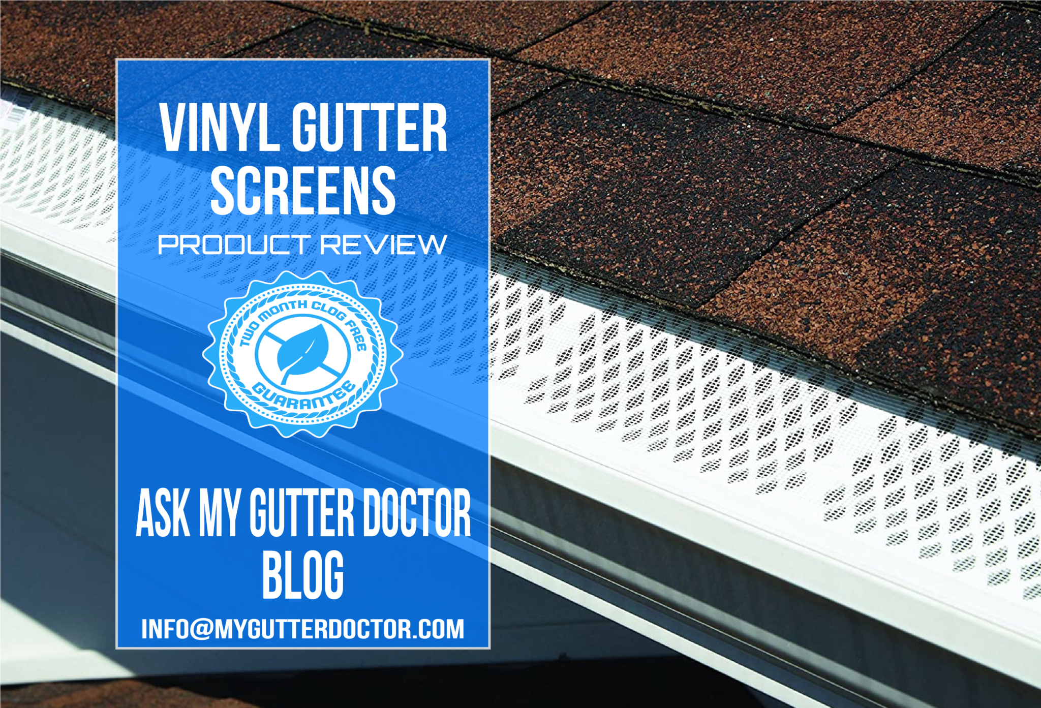 Vinyl Gutter Screens : Product Review - Ask My Gutter Doctor