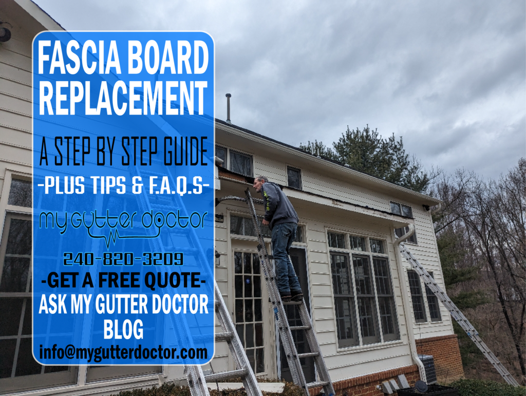 Fascia Board Repair - My Gutter Doctor - Save Your Fascia Board